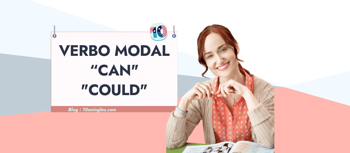 Verbo Modal "can" ("could"): Reglas de Uso y Ejemplos