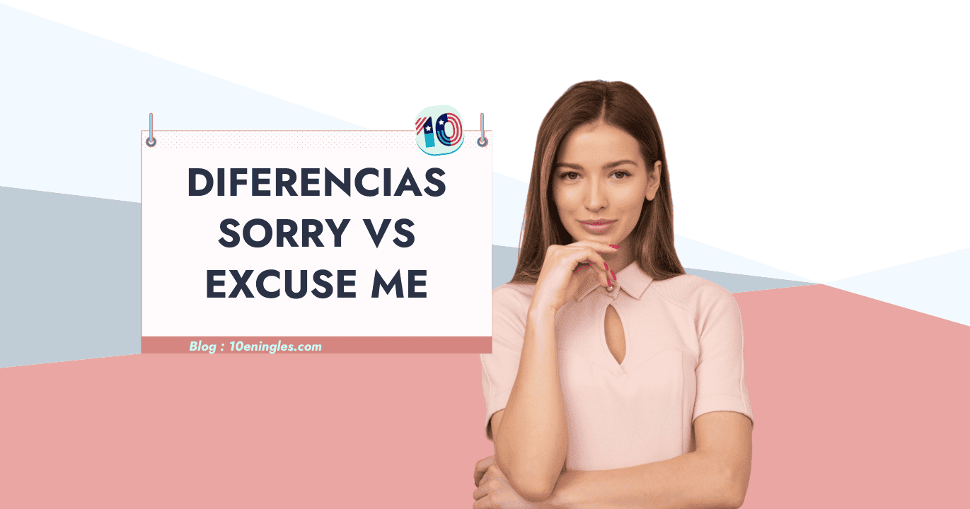 Diferencia entre Sorry y Excuse Me: ¡Cuándo usar cada uno!