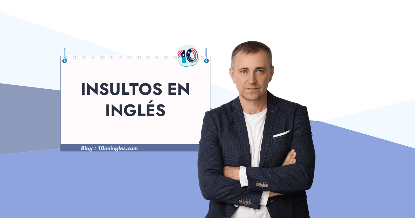 Los Peores Insultos en Inglés: ¿Qué Significan Realmente?